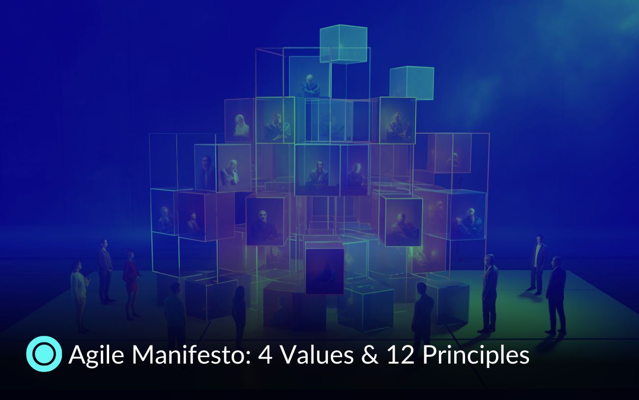 Agile Manifesto: Core Values & 12 Principles Explained